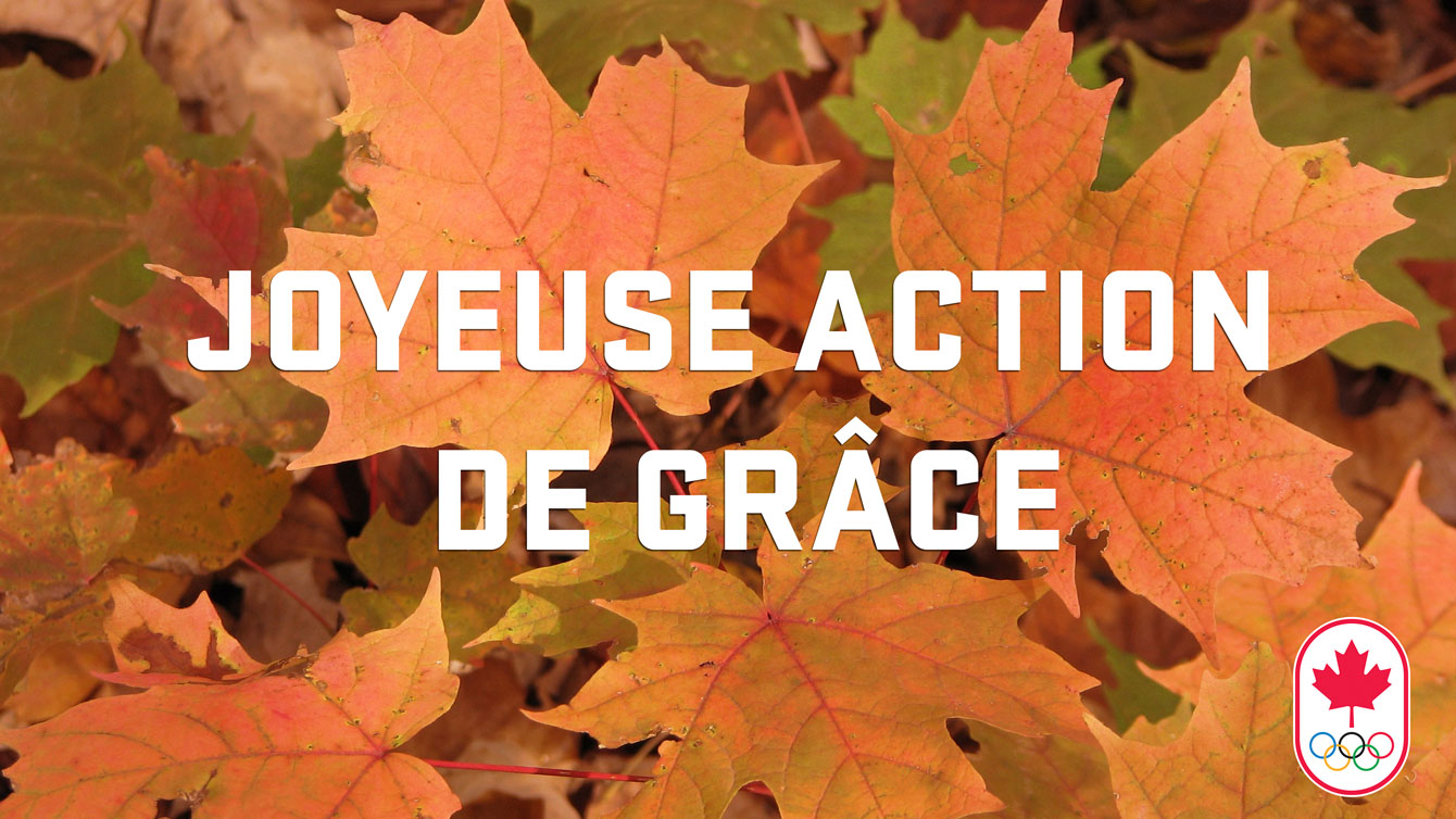 Les olympiens célèbrent l'Action de grâce - Équipe Canada | Site ...